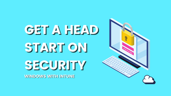 Security baselines in Intune for Windows
